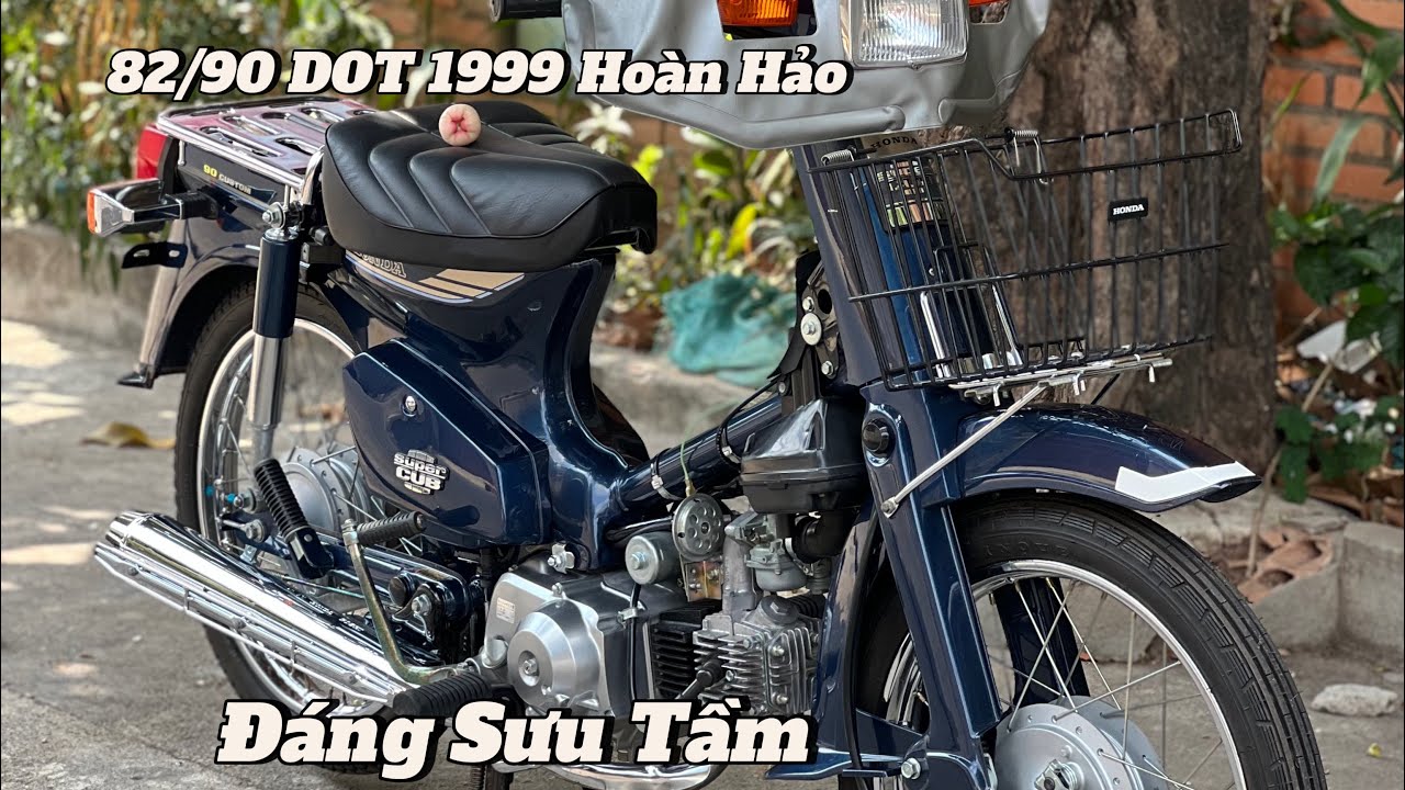 #Honda 82/90 DOT 1999 Siêu Phẩm - YouTube