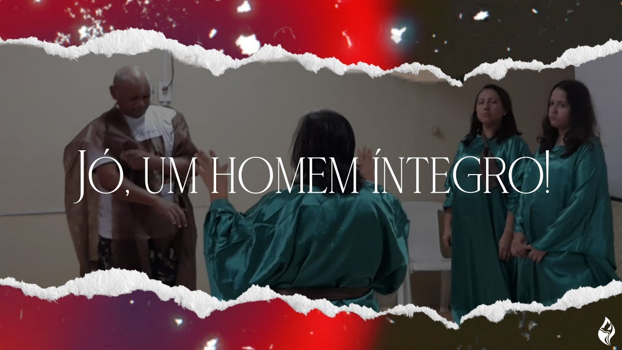 Peça Teatral • Jó, Um Homem Íntegro - YouTube