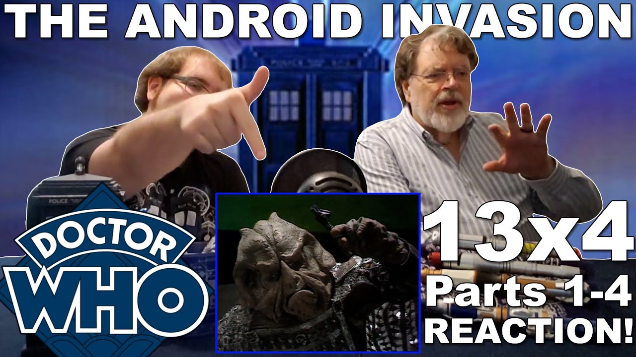 Doctor Who: Classic 13x4: "The Android Invasion" Parts 1-4 | Reaction ...