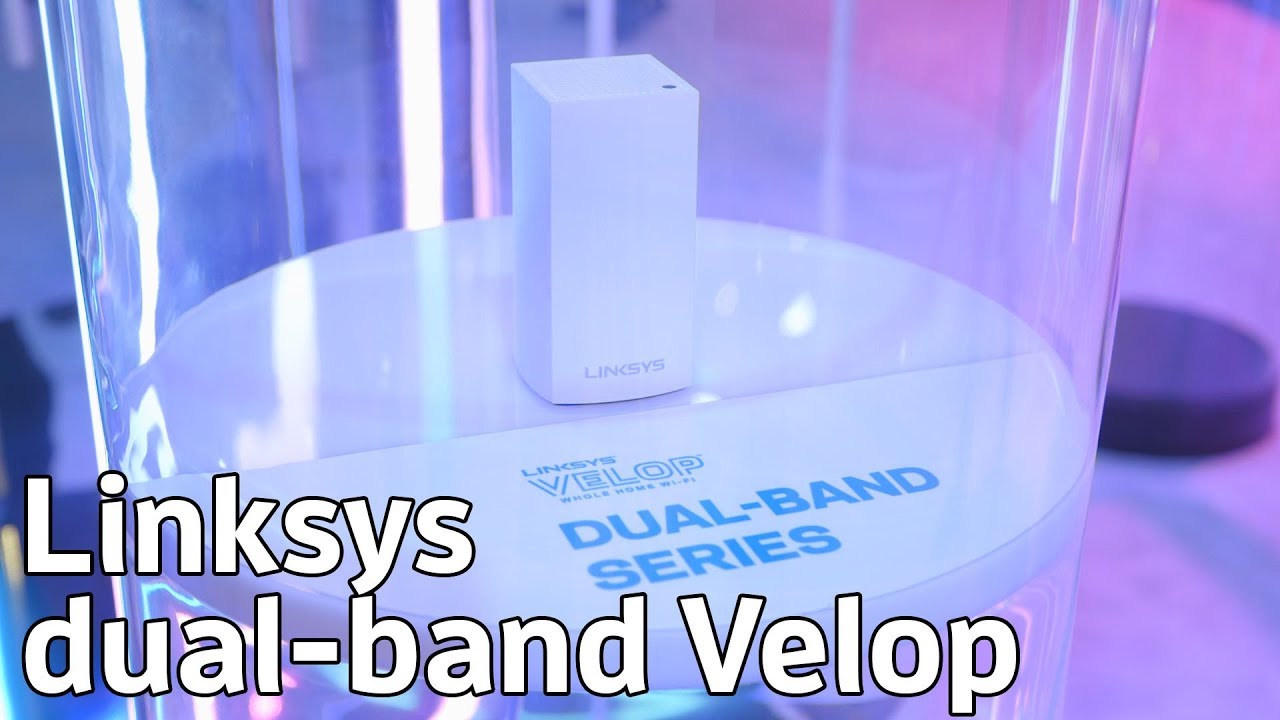 Linksys adds dual-band to Velop mesh WiFi - YouTube