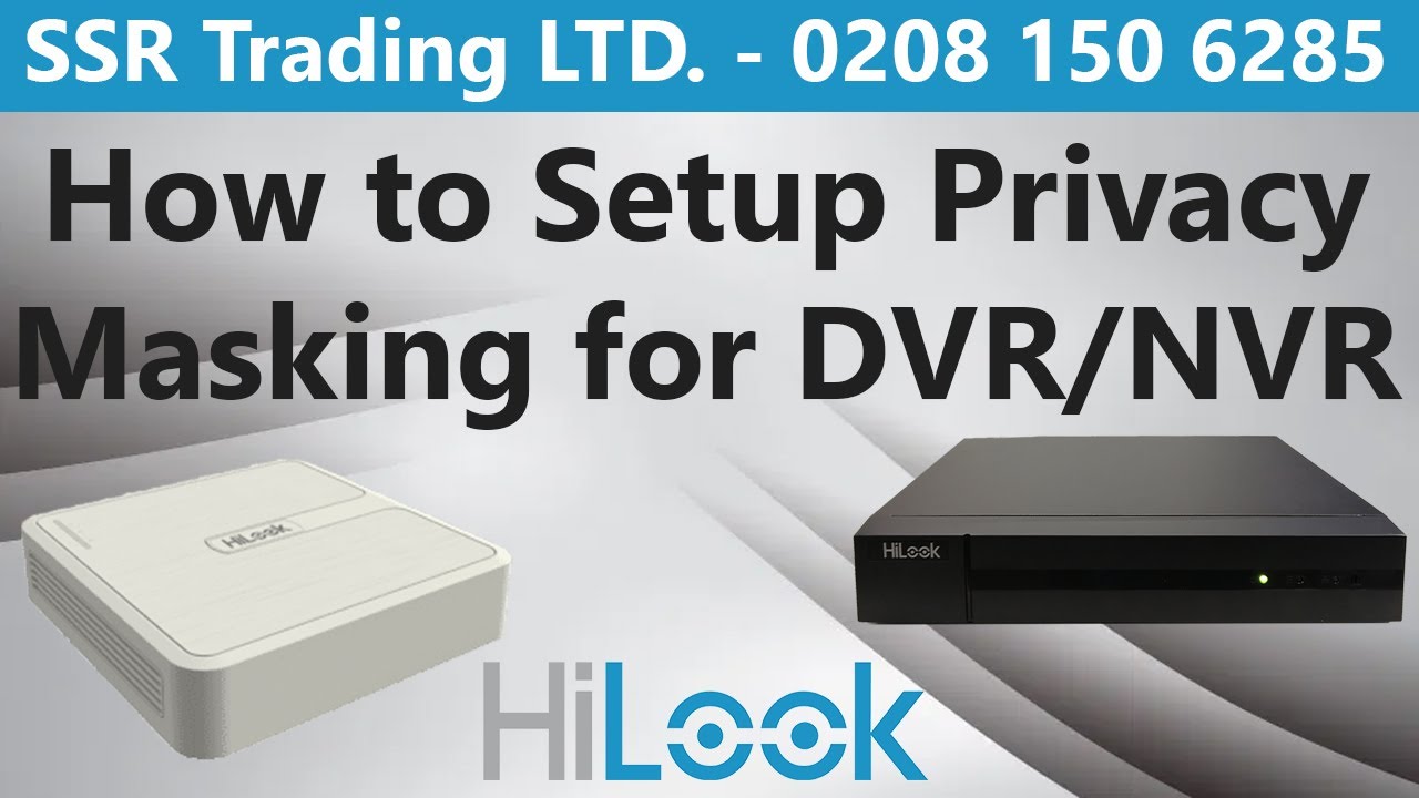 Set the Privacy Mask on Hikvision HiLook CCTV DVR NVR to Block Stop ...