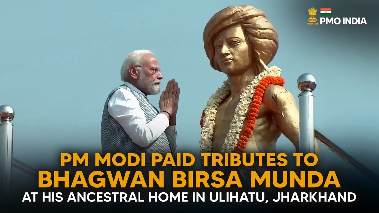 PM Modi pays tributes to Bhagwan Birsa Munda at his ancestral home in ...