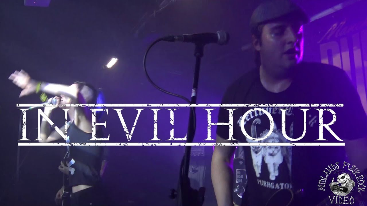 IN EVIL HOUR - Live Footage - Manchester Punk Festival 2018 - MPRV News ...
