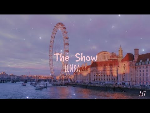 Lenka - The Show (Lyrics) - YouTube