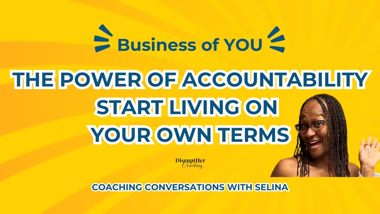 The Power of Accountability: Start Living on Your Own Terms - YouTube