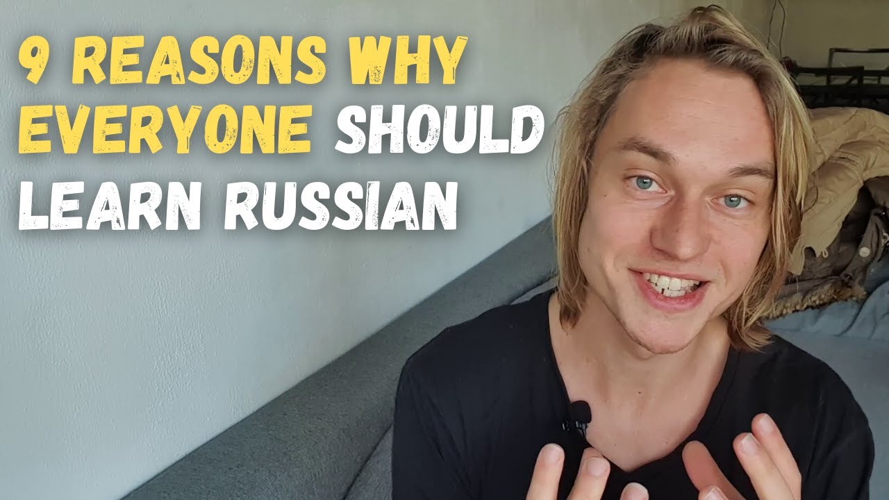 9 Reasons why I'm learning Russian - YouTube
