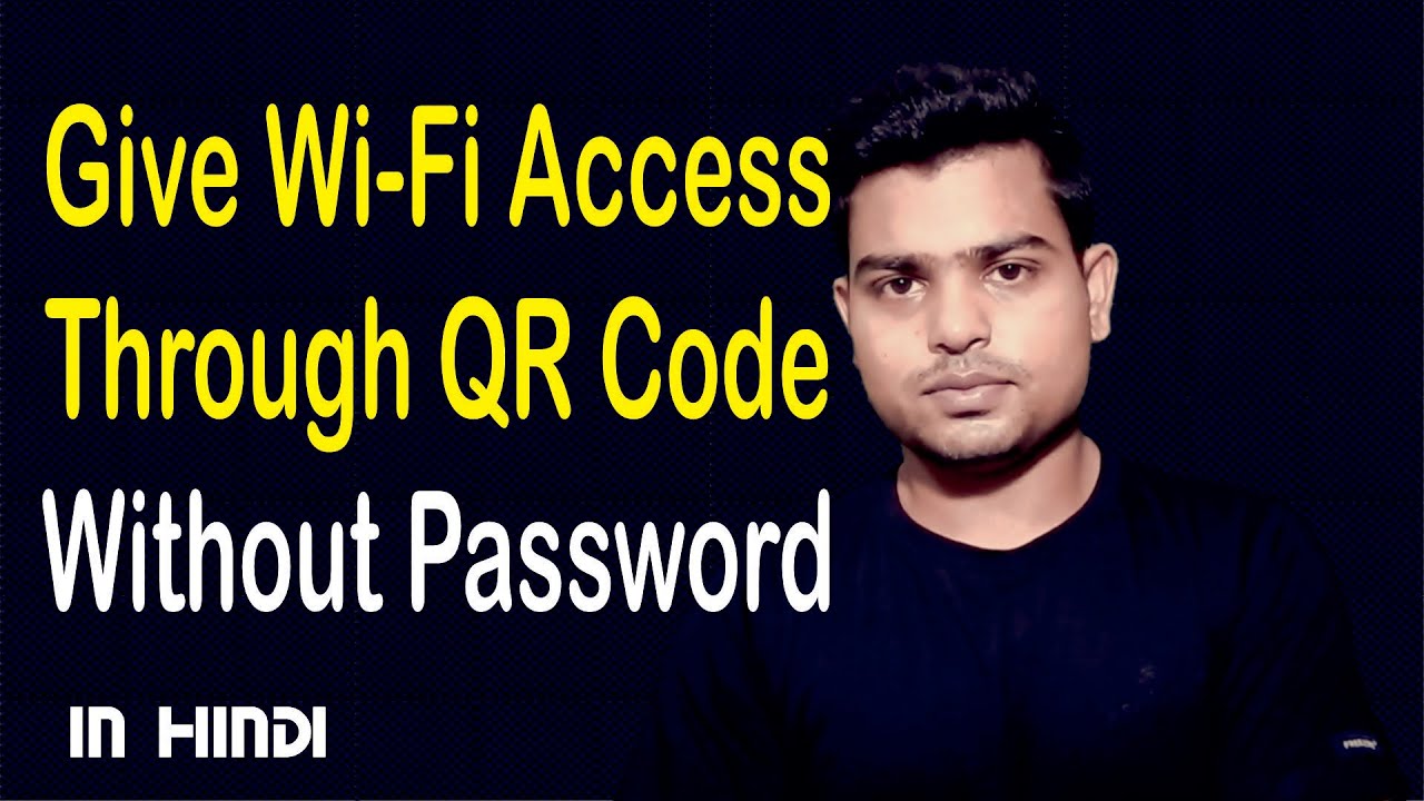 WiFi QR Code How To Connect To WiFi By Scanning QR Code In Hindi YouTube WiFi QR Code How To Connect To WiFi By Scanning QR Code In Hindi YouTube