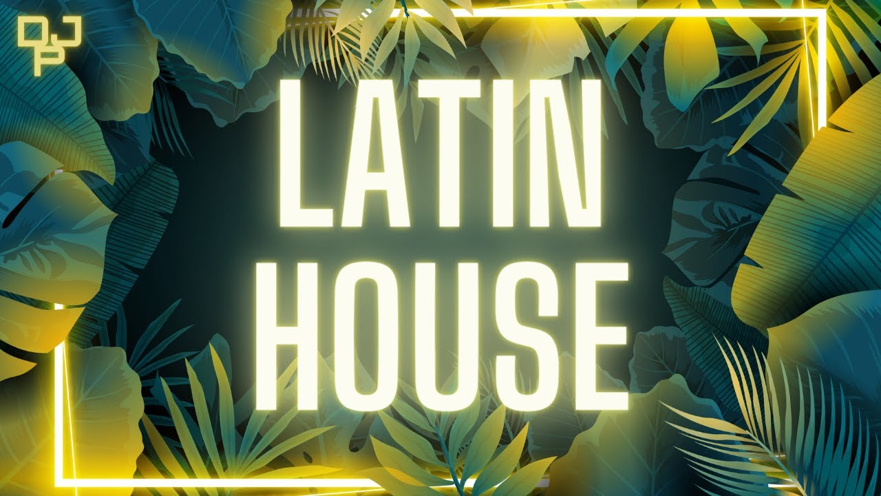 LATIN HOUSE MIX 2023 #3 / by DJP - YouTube