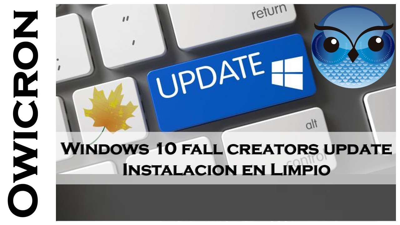 Descargar e Instalar Windows 10 Fall Creators Update - YouTube