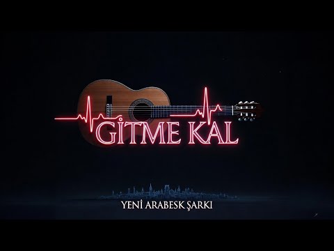 Gitme Kal - Damar Arabesk Şarkı 2025 |Anarev