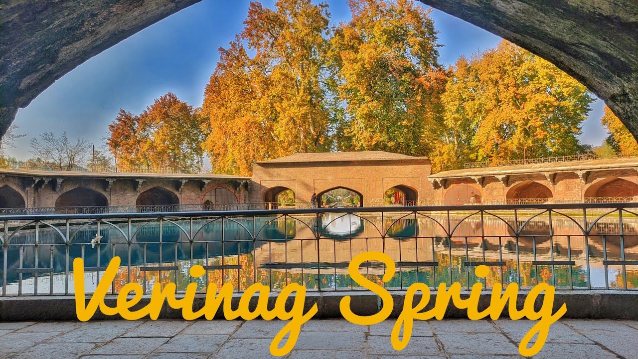 |Verinag Spring|Mughal Garden|Jahangir|Jhelum|Kashmir Tourism|Places To ...