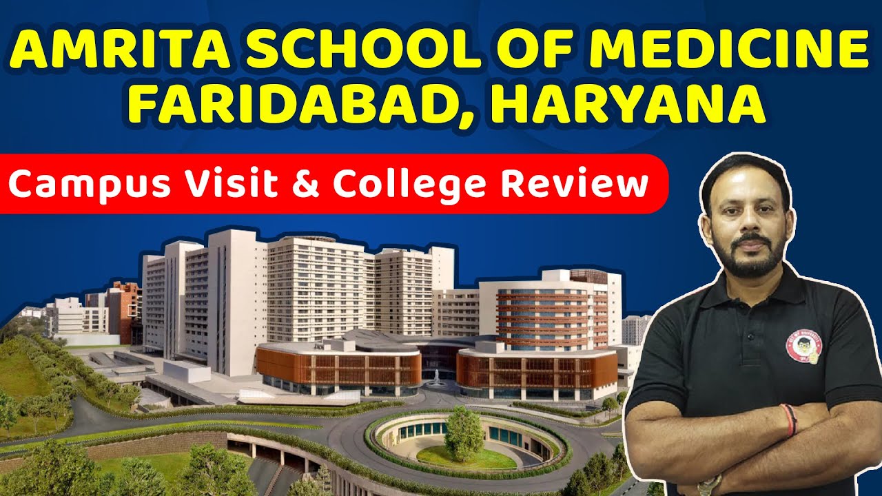 Amrita Medical College Faridabad, Haryana Review Campus Visit, Cut Off ...