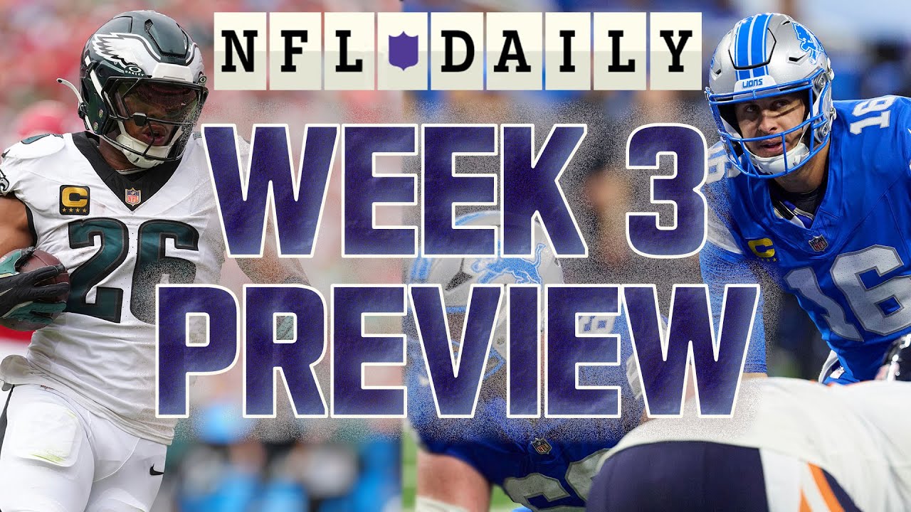 2025 NFL Week 3 Preview of EVERY GAME | NFL Daily - YouTube