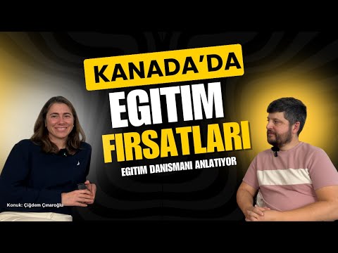 Kanada'da Eğıtım Fırsatları // Okul Maliyetleri // Kanada'da Lise Okumak // Konuk: Çiğdem Çınaroğlu