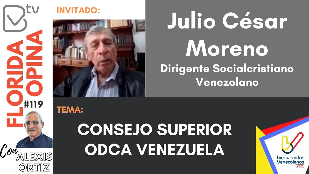 Julio César Moreno en Florida Opina #119 / Tema: EL CONSEJO SUPERIOR ...
