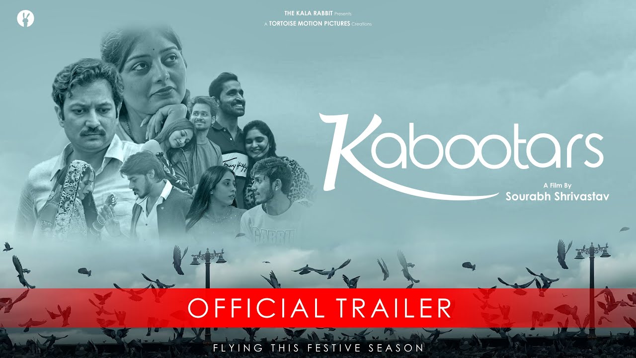 Kabootars | Official Trailer | Out Now | The Kala Rabbit - YouTube