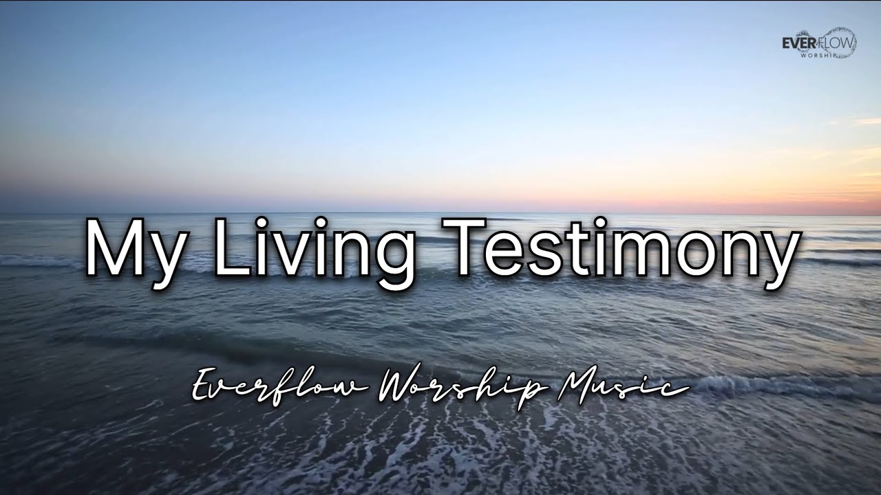 My Living Testimony (Lyric Video) - YouTube