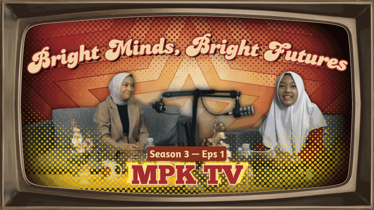 MPK TV Podcast Season 3 Episode 1 - Bright Minds, Bright Futures - YouTube