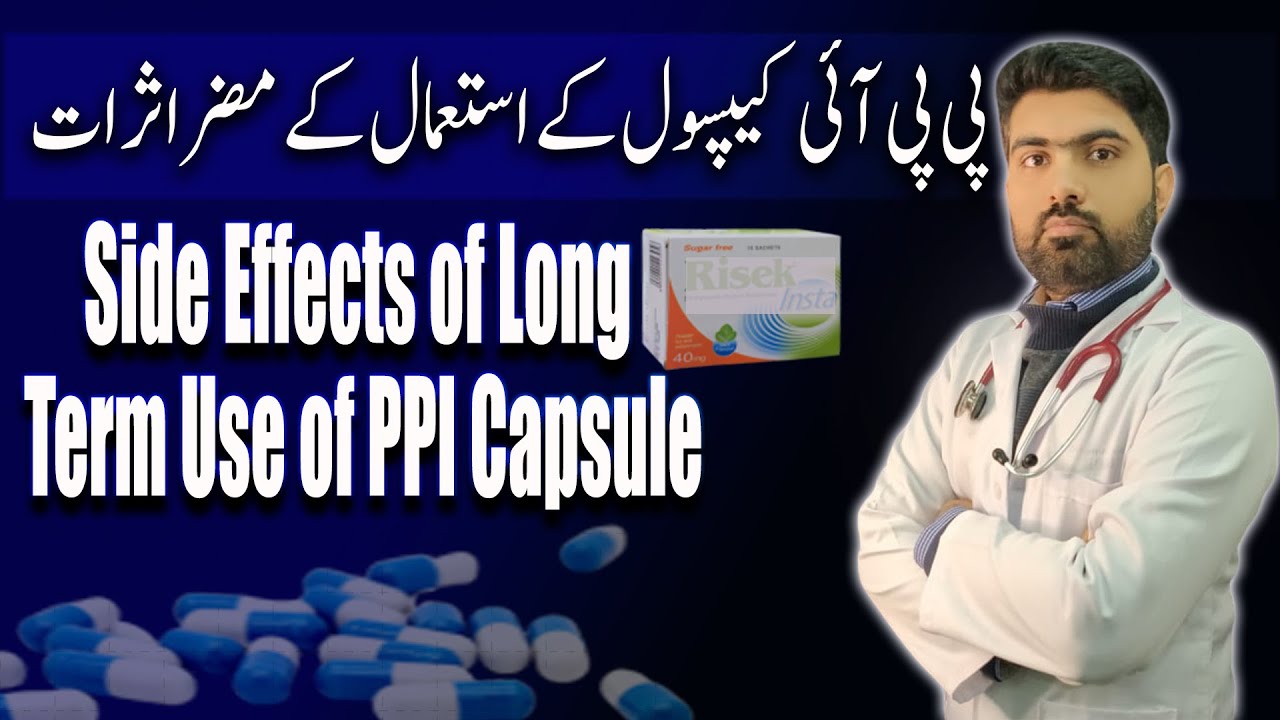 Long-Term PPI Capsule Use || Shocking Side Effects of PPI Capsule Use ...