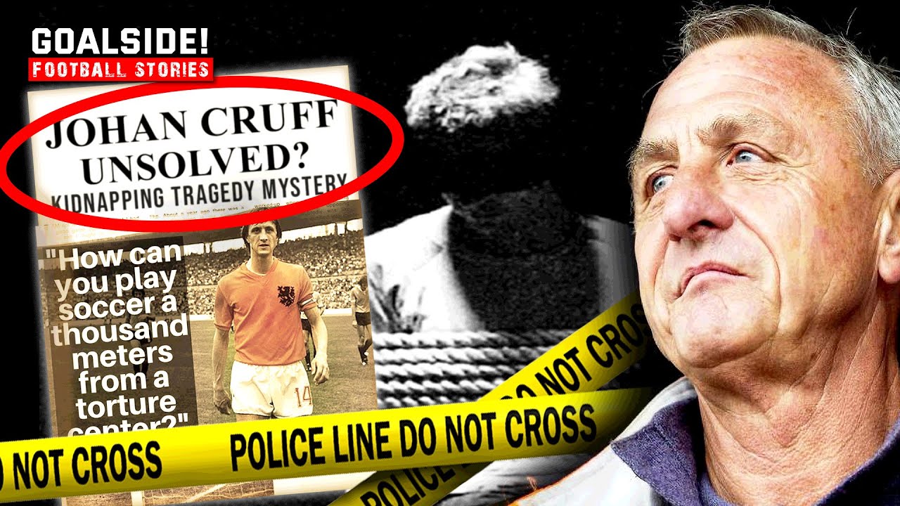 The Day Johan Cruyff Was Kidnapped And Missed World Cup - YouTube