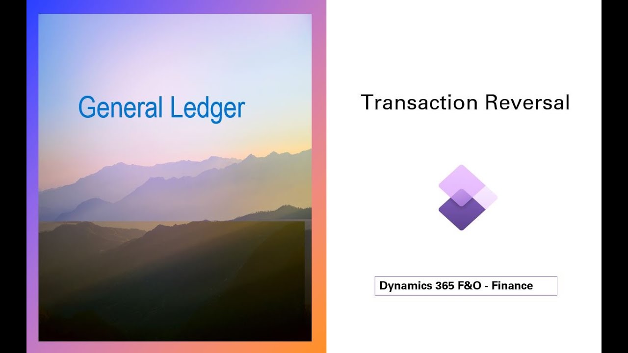 Transaction Reversal - General Ledger - D365 General Journal - YouTube