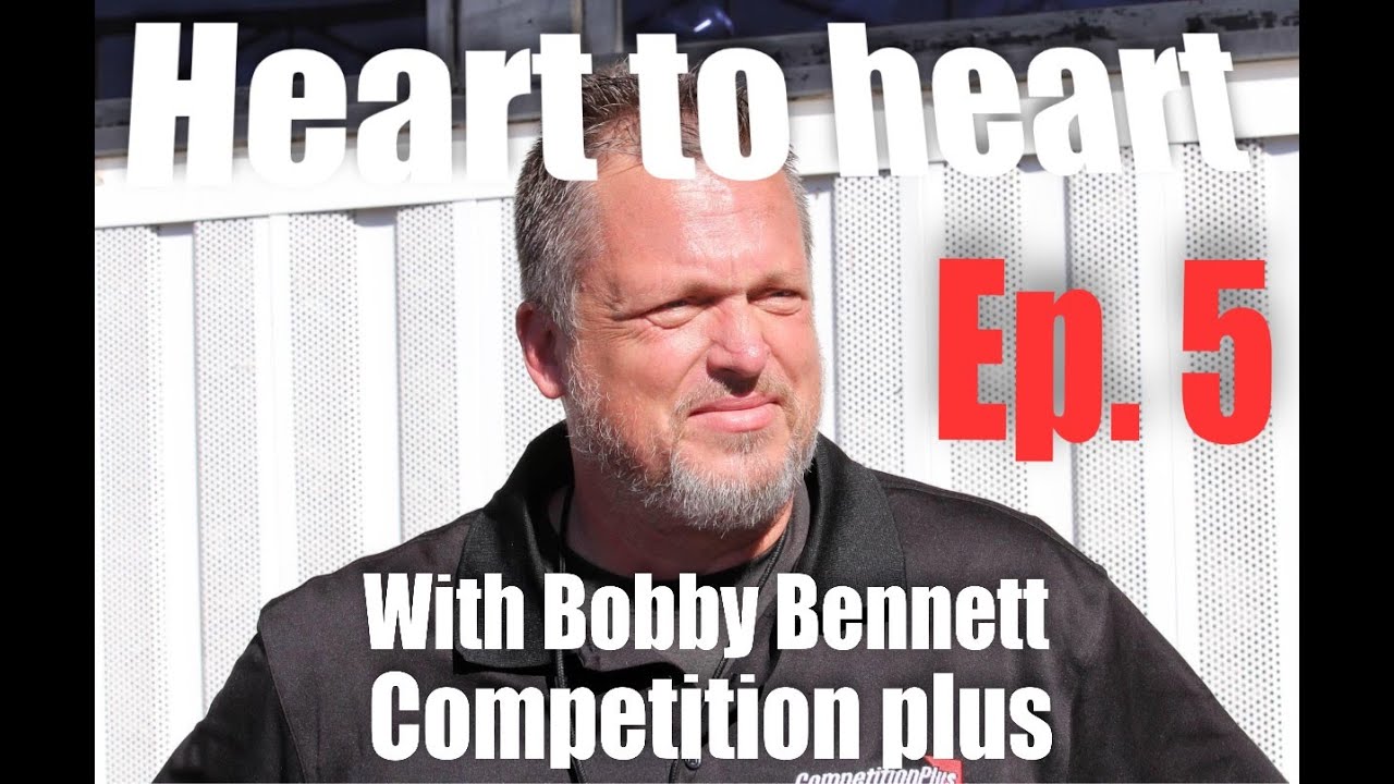 Competition Plus Bobby Bennett / Tells the story Ep 6 - YouTube
