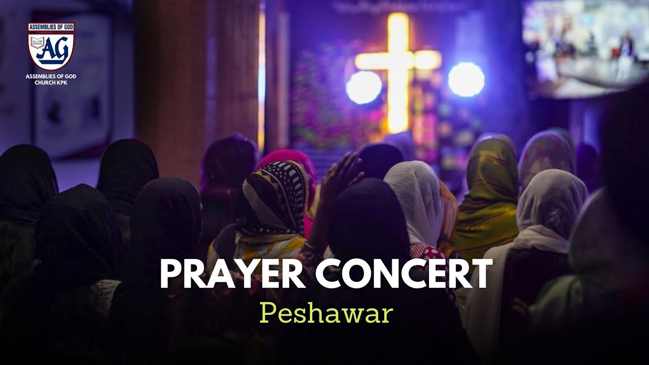 Prayer Concert Peshawar (3 Days) Six Hours Nonstop Prayer, Worship ...