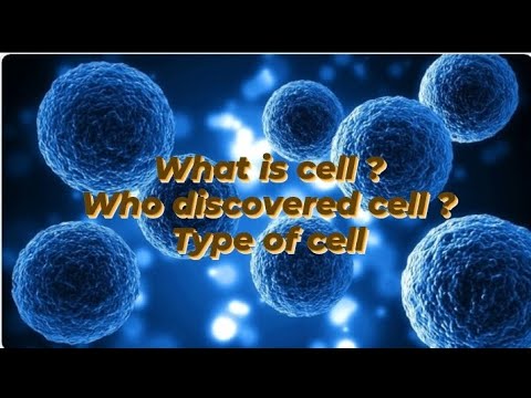 cell biology (what is cell, who discovered cell and types of cell) /# ...