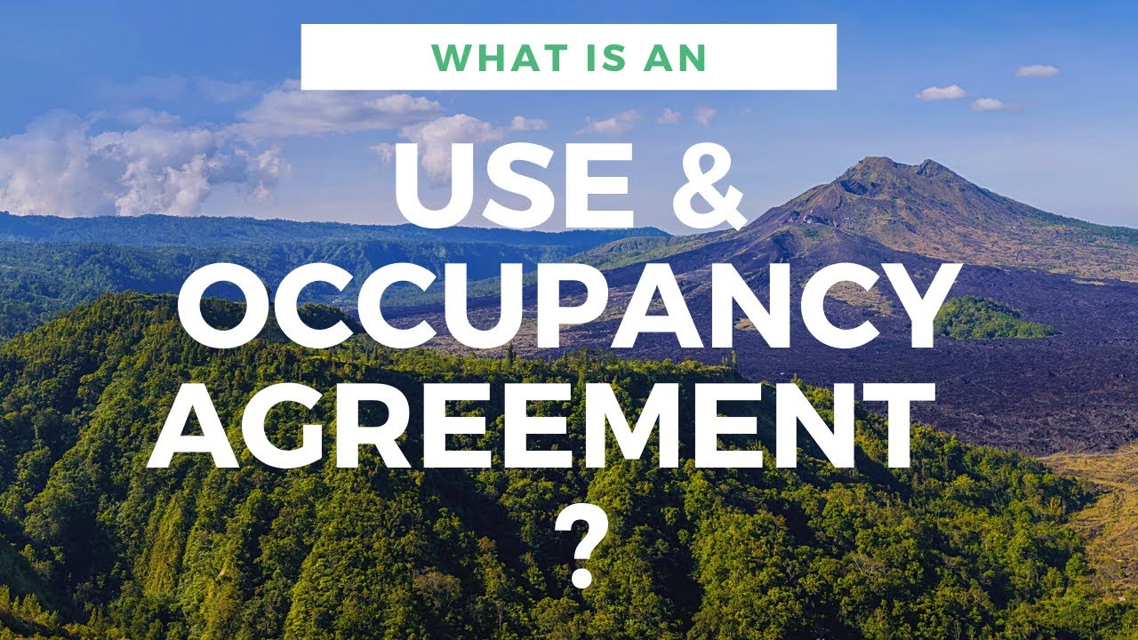 What is an USE and OCCUPANCY 🏘️Agreement🤔 - YouTube