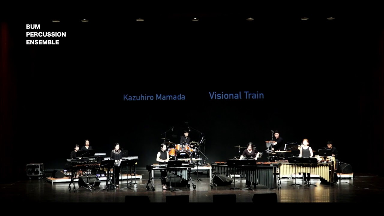 Visional Train for percussion ensemble / K.Mamada (feat.BUM) - YouTube