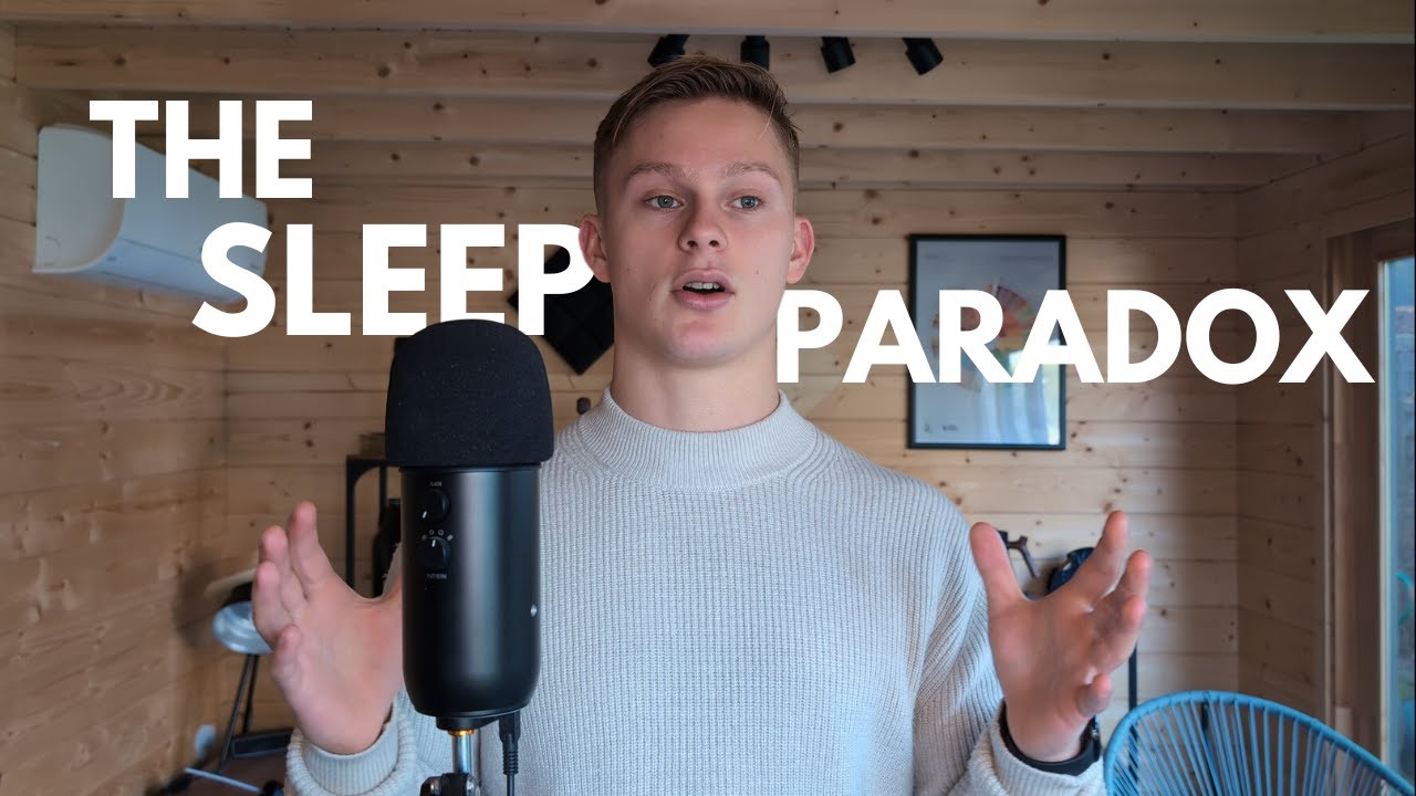 The Sleep Paradox | How To Improve Your Sleep Without Losing Your ...