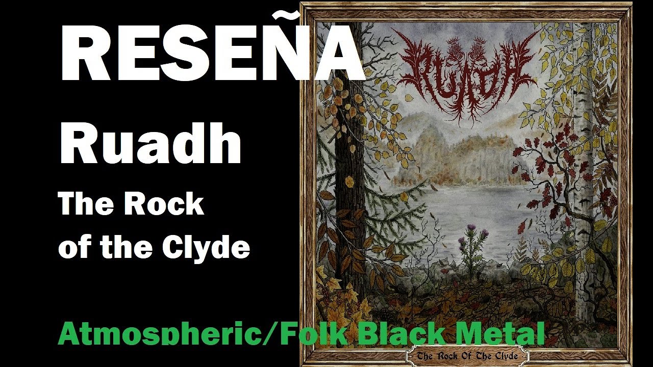 Ruadh - The Rock of the Clyde (2020) RESEÑA / REVIEW - PODCAST #5 - YouTube