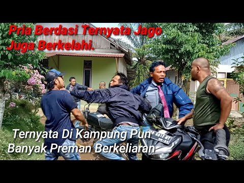 NYUNGSEP..! DUEL PREMAN KAMPUNG LAWAN PRIA BERDASI