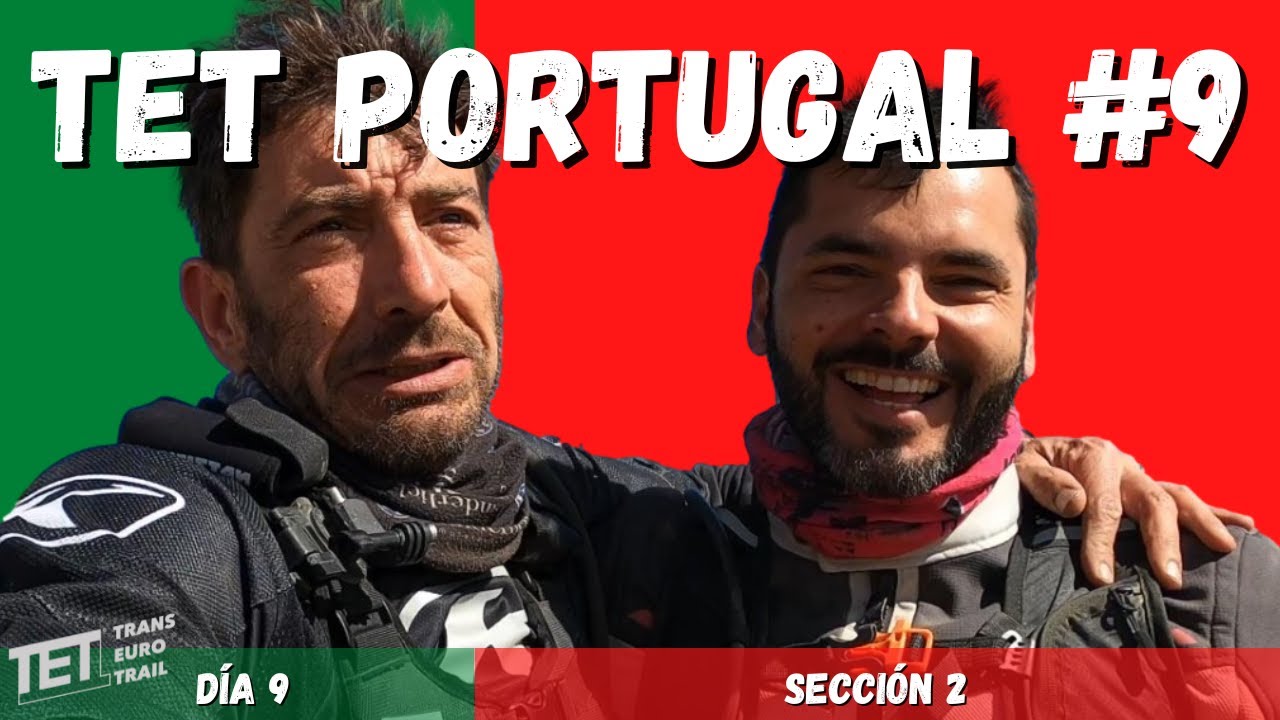 💥 TET Portugal 2022 Trail - Día 9 - Sección 2 🧭 Rutas en Moto Trail ...