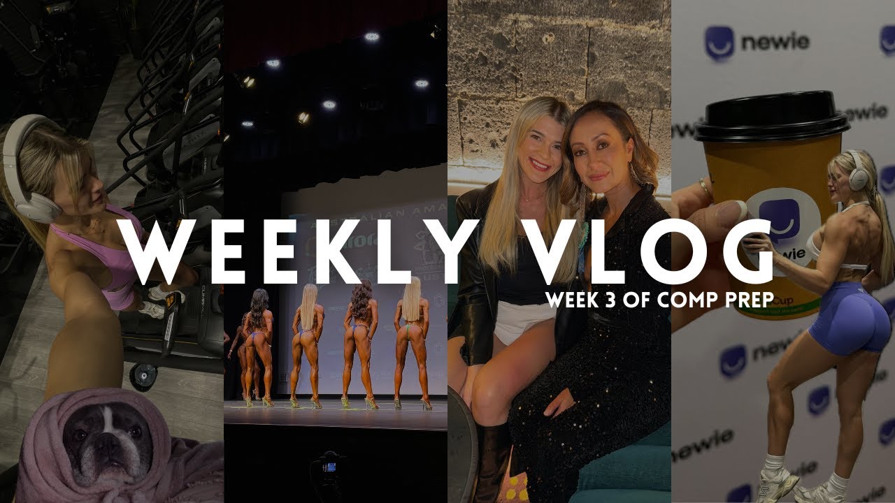 WEEKLY VLOG - Week 3 of comp prep, IFBB nationals, social events in prep, am I losing my mind ...