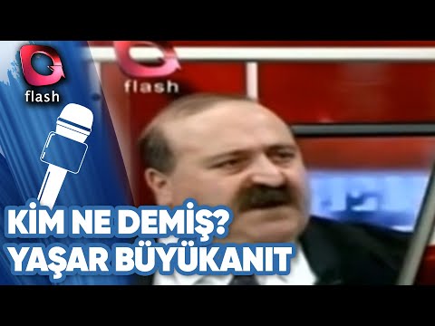 Kim Ne Demiş? |  Yaşar Büyükanıt