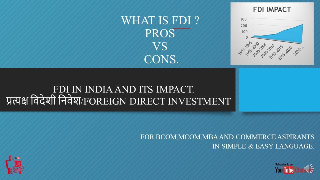 WHAT IS FDI ? | प्रत्यक्ष विदेशी निवेश क्या है | AND ITS PROS AND CONS ...