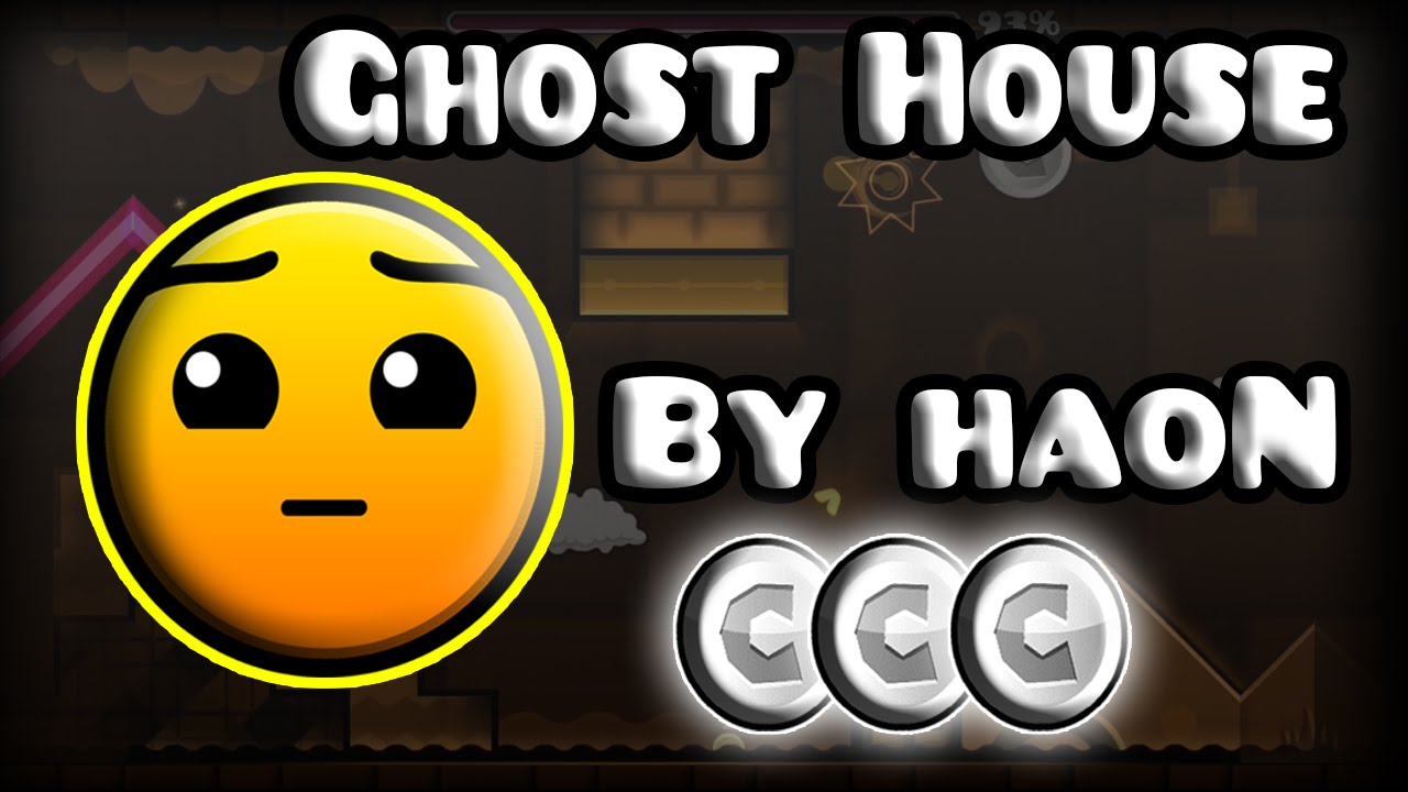 Geometry Dash- Ghost House By: haoN - YouTube