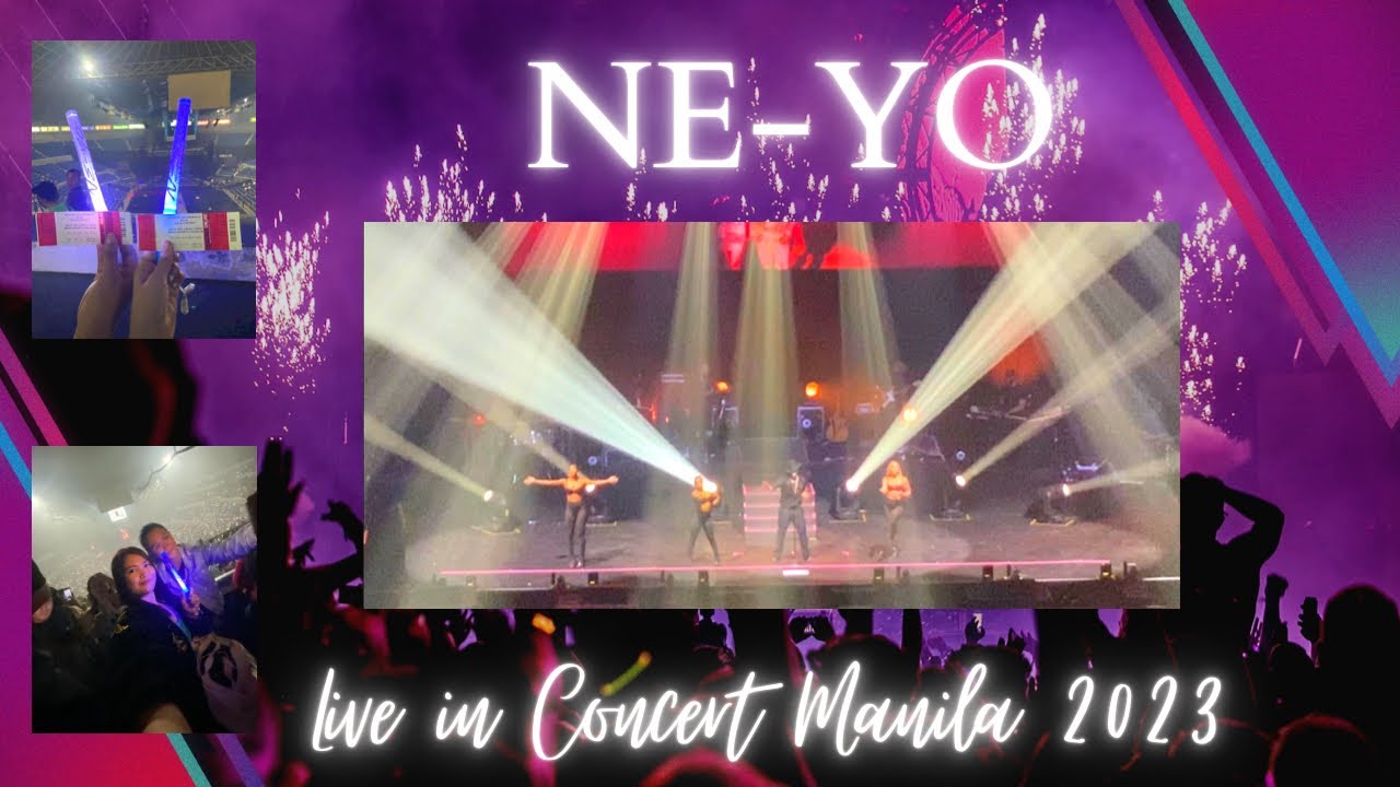 NE-YO Full Live in Concert Manila 2023 (My LONG WAIT turns into FINALLY ...