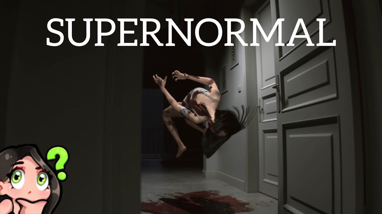 La peur de ma vie ! (SUPERNORMAL) - YouTube