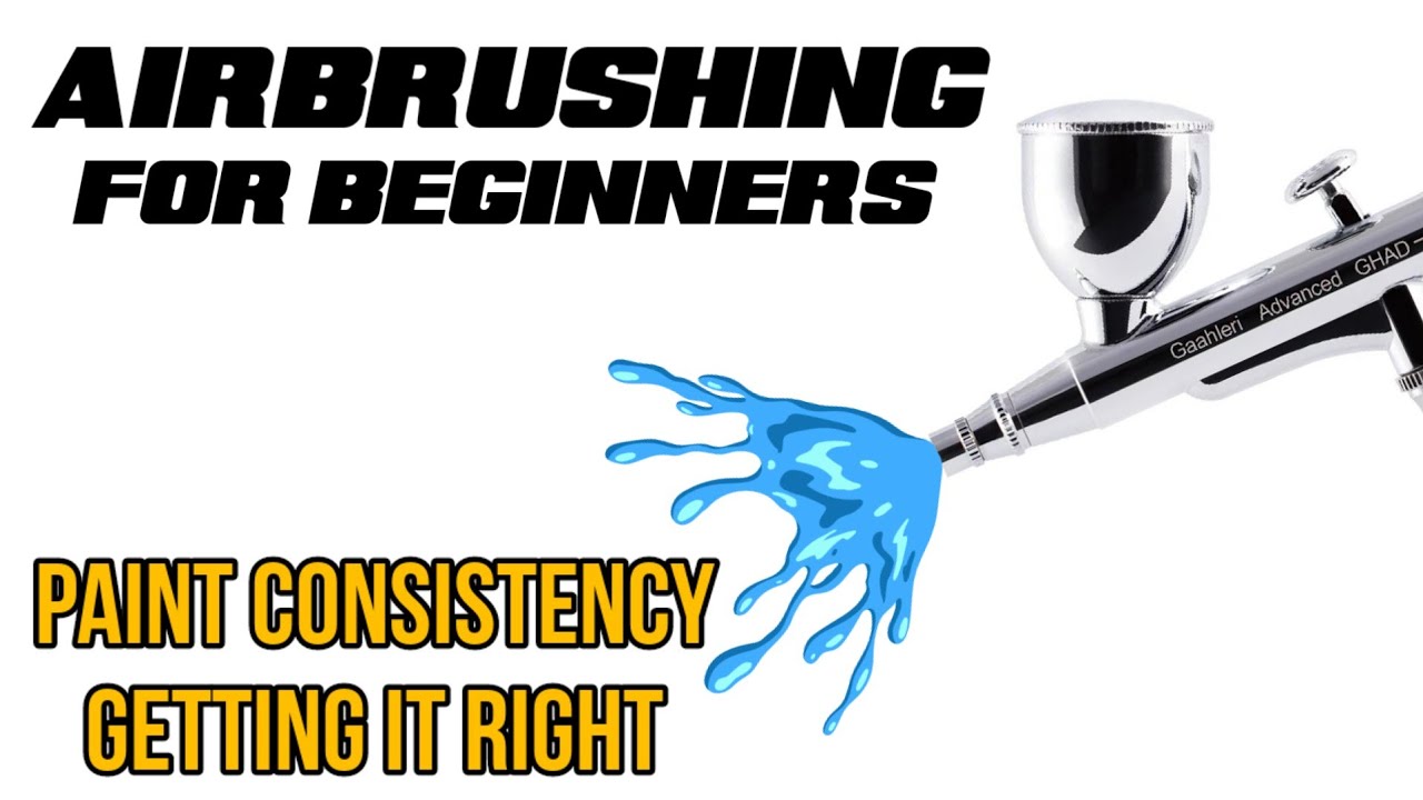Airbrushing for beginners paint consistency getting it right - YouTube