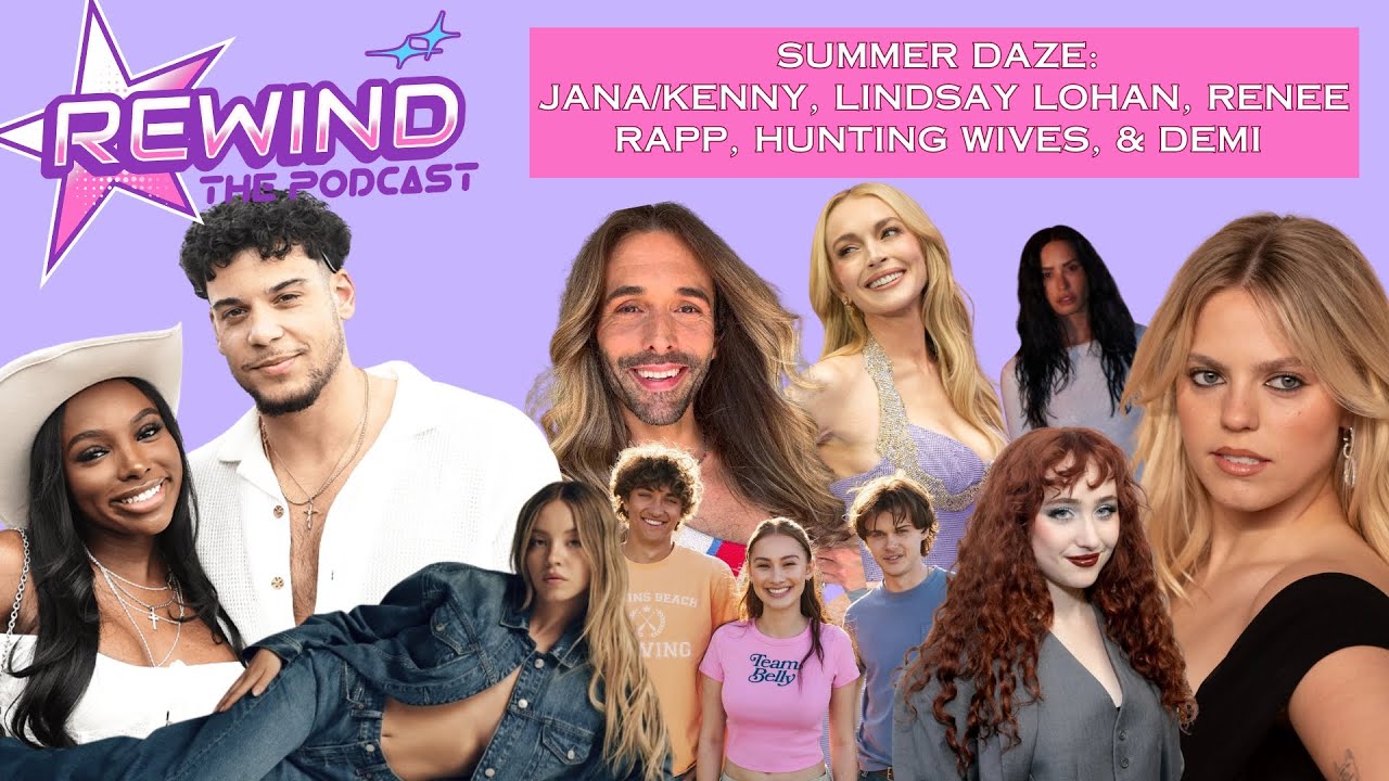 SUMMER DAZE: JANA/KENNY, LINDSAY LOHAN, RENEE RAPP, HUNTING WIVES ...