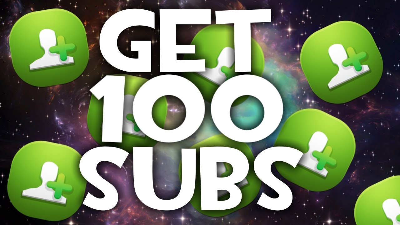 GET FROM 0 - 100 SUBSCRIBERS ON YOUTUBE - YouTube