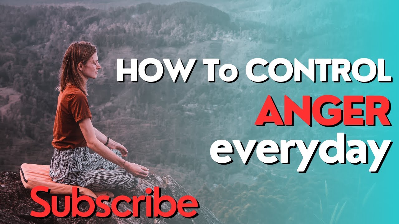 HOW TO CONTROL ANGER ? MANAGE YOUR ANGER ISSUES - YouTube
