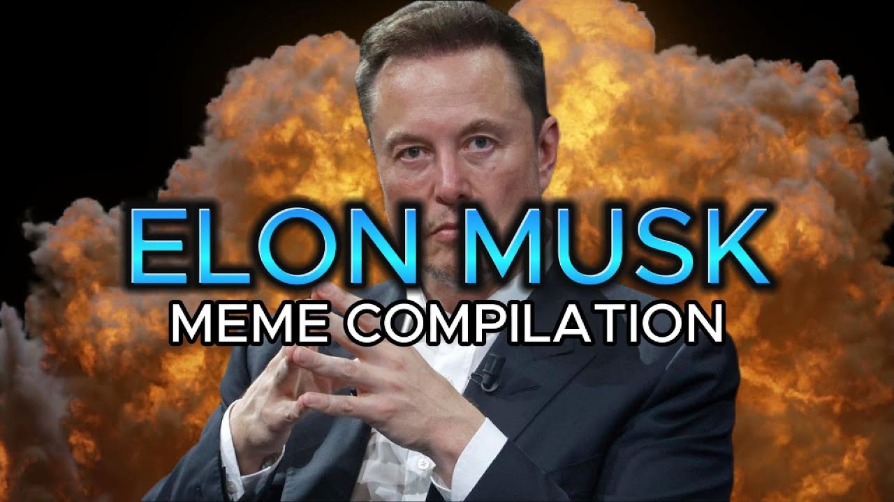 ELON MUSK MEME COMPILATION - YouTube