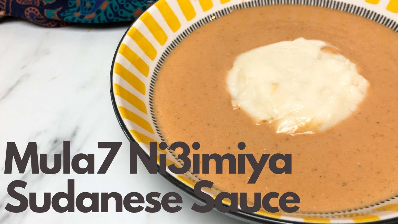 Sudanese Sauce | Mula7 N3imiya - YouTube