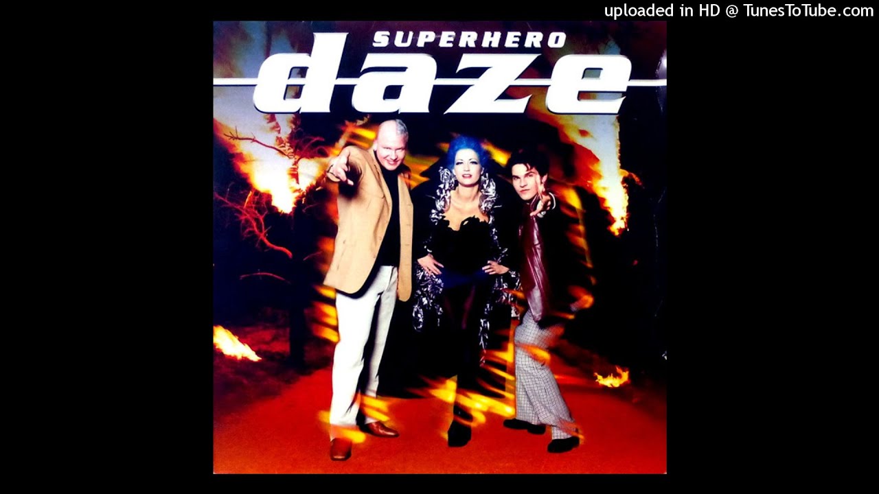Daze - Superhero (Album Version Xtended) [1997] - YouTube