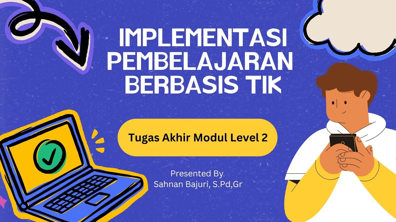 Tugas Akhir PembaTIK Level 2 Tahun 2024 || Implementasi - YouTube
