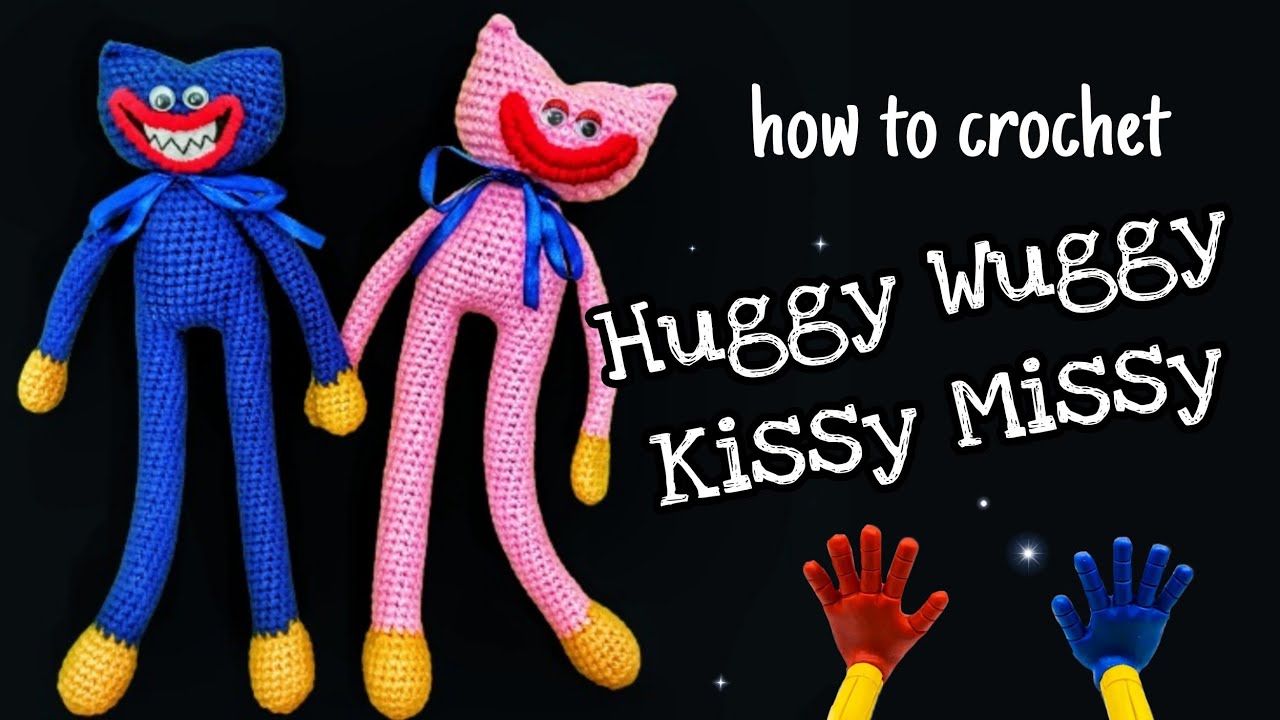 How to crochet Huggy Wuggy and Kissy Missy | Poppy Playtime | diy make ...