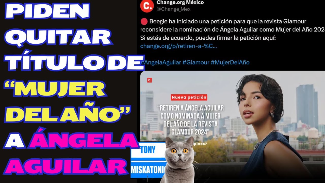 PIDEN QUITARLE A ÁNGELA AGUILAR TÍTULO DE "MUJER DEL AÑO". MILES FIRMAN ...